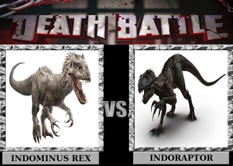 Death Battle Indominus Rex Vs Indoraptor By Danielarkansanengine On