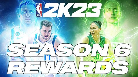 Nba 2k23 Season 6 Rewards Limited Edition Cards And Badges