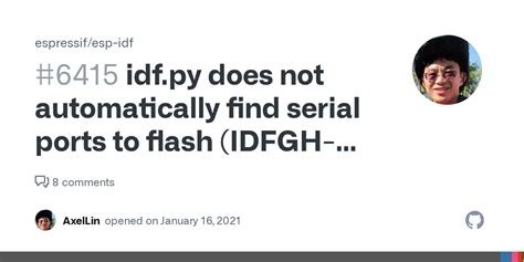 Idf Py Does Not Automatically Find Serial Ports To Flash Idfgh Issue Espressif