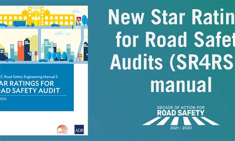 Release Of The New Star Ratings For Road Safety Audits Sr4rsa Manual