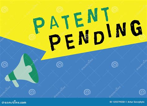 Word Writing Text Patent Pending Business Concept For Request Already Filed But Not Yet Granted