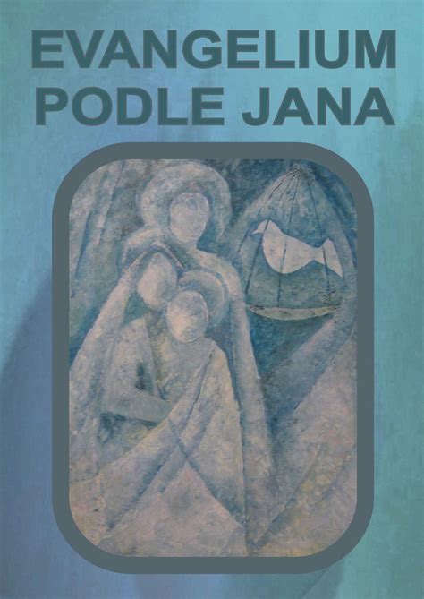EVANGELIUM PODLE JANA Kapitola PDF Stažení zdarma