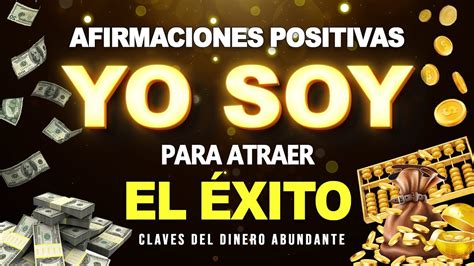 🌟 Yo Soy Un ImÁn Poderoso Para El Éxito Atrae Éxito Abundancia Y
