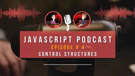 Control Structures In Javascript Episode 4 Raza Code Academy Posted On The Topic Linkedin