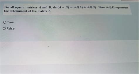 solved for all square matrices a and