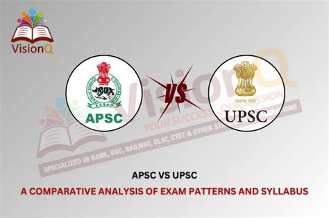 Differences Between UPSC And APSC Archives VisionQ Blog