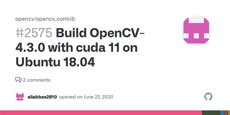 Build OpenCV 4 3 0 With Cuda 11 On Ubuntu 18 04 Issue 2575 Opencv