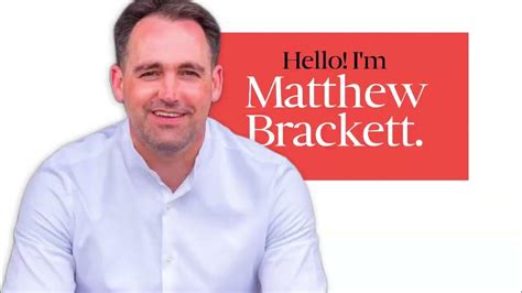 Hello Im Matthew Brackett Youtube