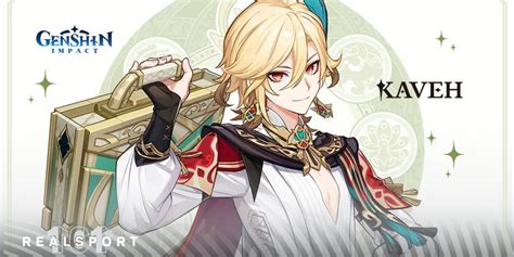 Genshin Impact Kaveh Materials Ascension And Talent Material Farming Guide