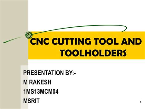 Cnc Cutting Tools Ppt