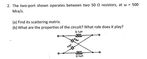 Solved The two port shown operates between two Ω Chegg com