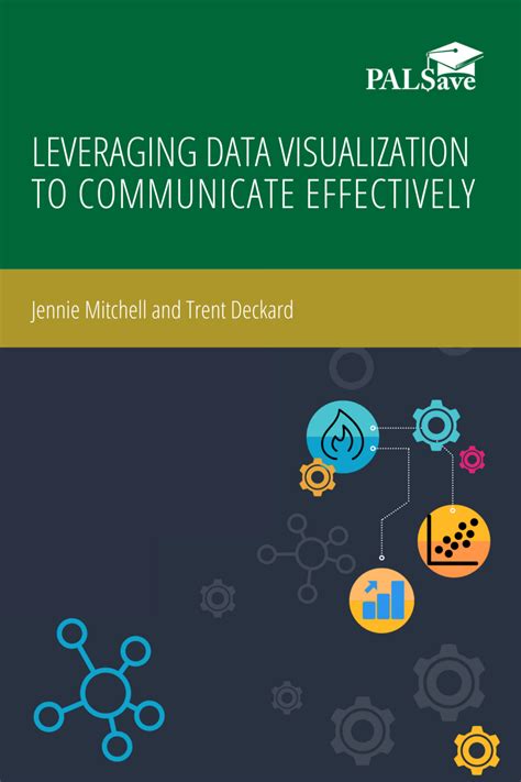 Leveraging Data Visualization To Communicate Effectively