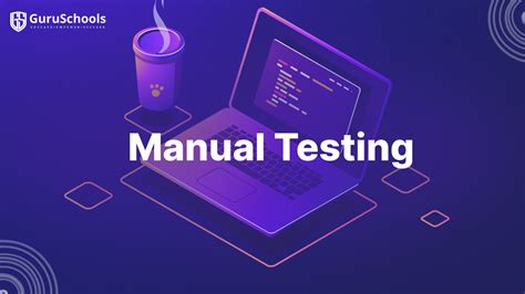 qa manual testing guruschools