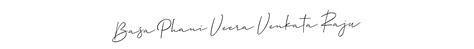 71 basa phani veera venkata raju name signature style ideas free esign