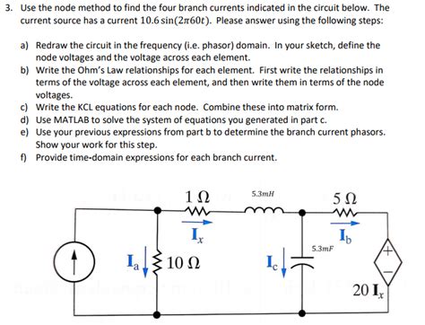 Solved 3 Use The Node Method To Find The Four Branch