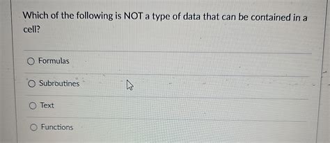 Solved Which Of The Following Is Not A Type Of Data That Can