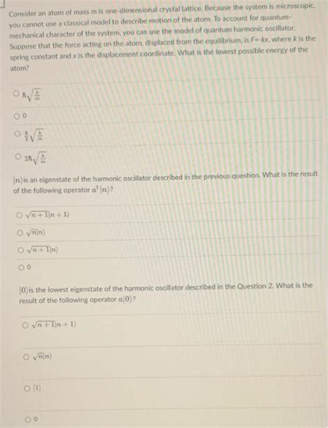 Solved Consider An Atom Of Mass M Is One Dimensional Crystal