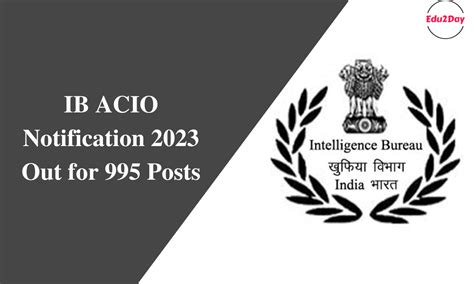 Ib Acio Notification 2023 Out For 995 Posts Check Details