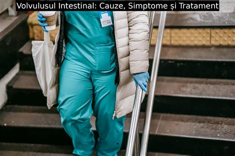 Volvulusul Intestinal Cauze Simptome și Tratament Top Clinici