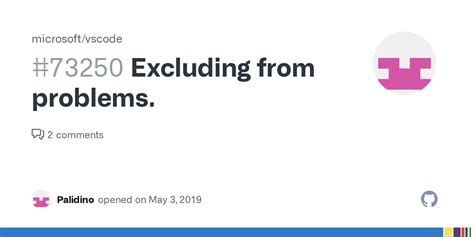 Excluding From Problems · Issue 73250 · Microsoftvscode · Github