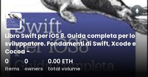 Libro Swift Per IOS 8 Guida Completa Per Lo Sviluppatore Fondamenti