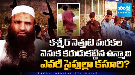 Who Is Saifullah Kasurithe Lashkar E Taiba Commander Behind The