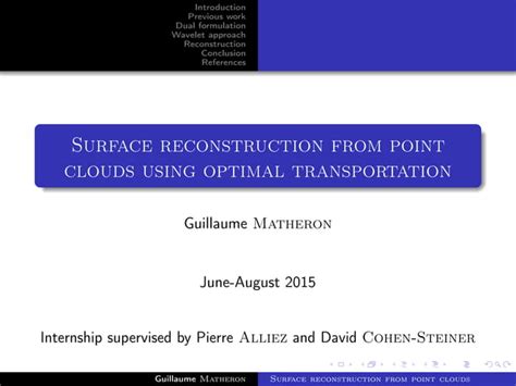 Surface Reconstruction From Point Clouds Using Optimal Transportation Ppt