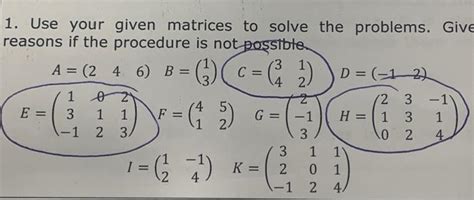 1 Use Your Given Matrices To Solve The Problems