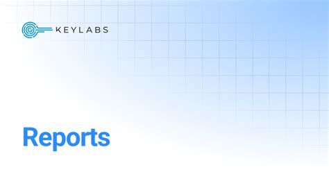 Reports Keylabs Guidelines