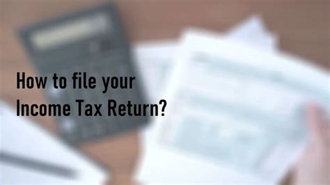 Process Of Filing Income Tax Return Bbncin