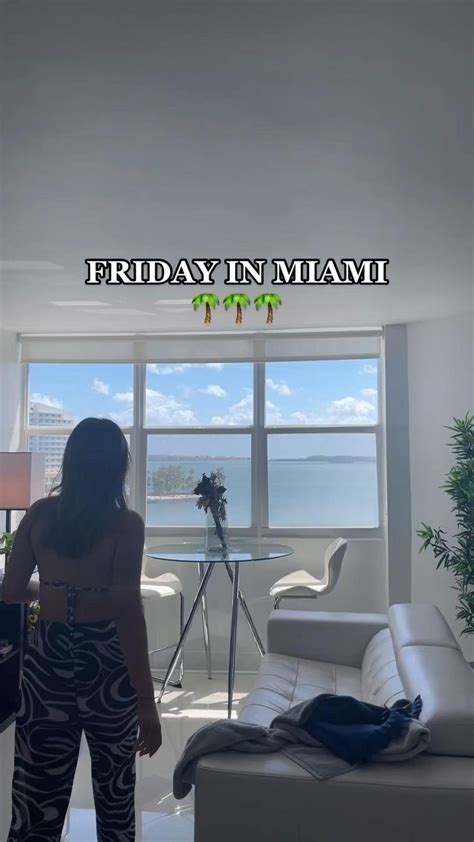 Friday In Miami Miami Day In My Life Miami Day In The Life Miami