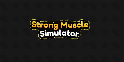 Strong Muscle Simulator Codes Roblox