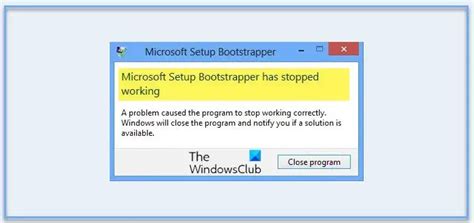 Microsoft Setup Bootstrapper A Cessé De Fonctionner Lors De L