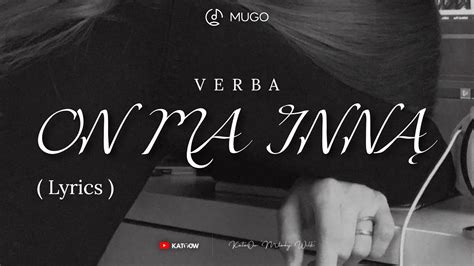 Verba On ma inną Lyric Video YouTube
