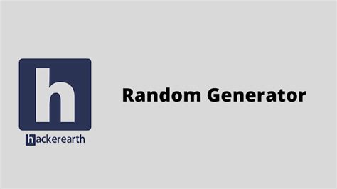 Hackerearth Random Generator Problem Solution Programmingoneonone