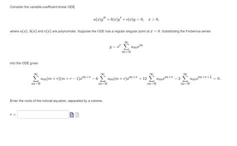 solved consider the variable coefficient linear ode a x y