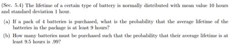 Solved Sec 5 4 The Lifetime Of A Certain Type Of Battery Chegg