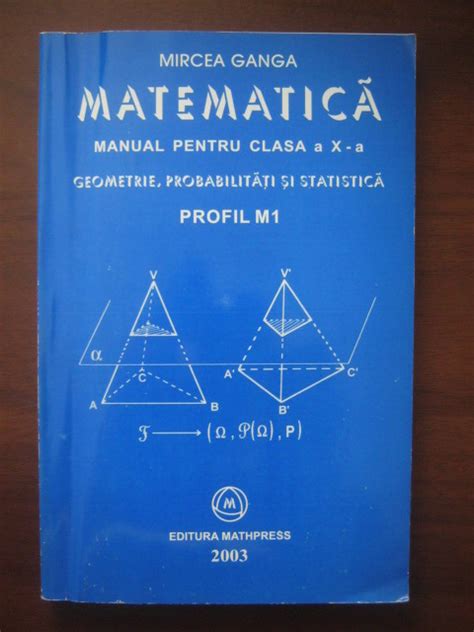 Mircea Ganga Matematica Manual Pentru Clasa A X A Geometrie