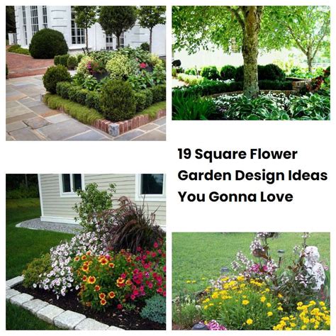 19 Square Flower Garden Design Ideas You Gonna Love SharonSable