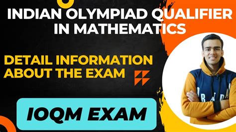 Indian Olympiad Qualifier In Mathematics Ioqm Exam Detail Information About Ioqm Exam Youtube