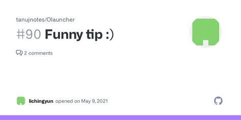 Funny Tip · Issue 90 · Tanujnotesolauncher · Github