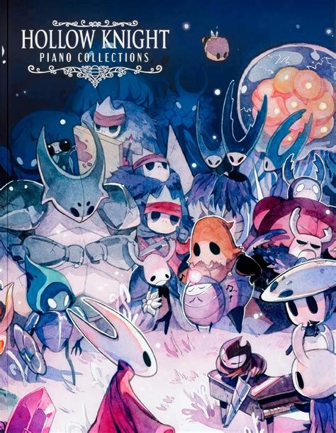 Hollow Knight Piano Collections Sheet Music From The Game Perfect