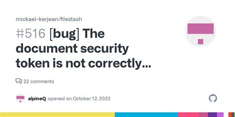 Bug The Document Security Token Is Not Correctly Formed · Issue 516 · Mickael Kerjean