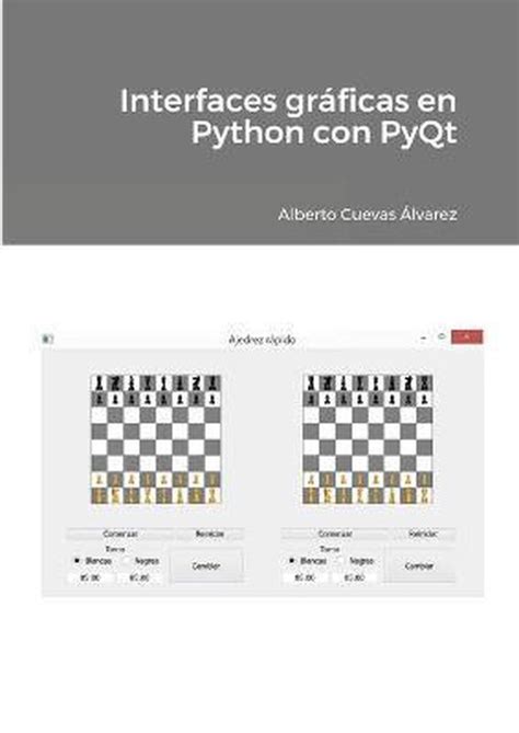 Interfaces Graficas En Python Con PyQt 9781716752094 Alberto Cuevas