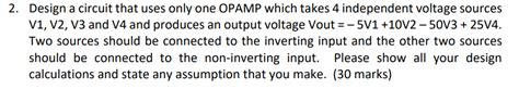 Solved Design A Circuit That Uses Only One OPAMP Which Chegg Com