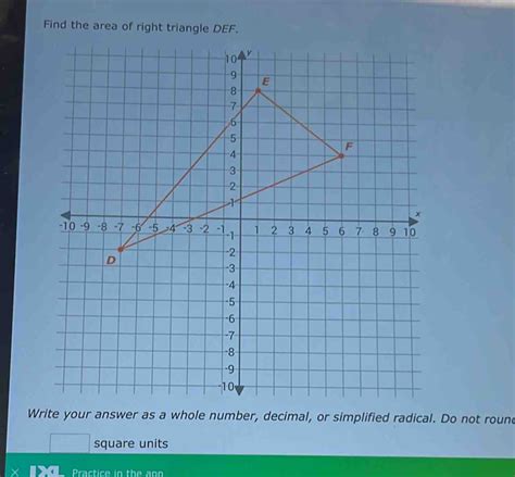 Find The Area Of Right Triangle DEF Write Your Answer As A Whole Number Decimal Or Sim Geometry