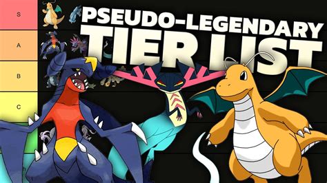 RANKING EVERY PSEUDO LEGENDARY POKÉMON TIER LIST The Most Powerful