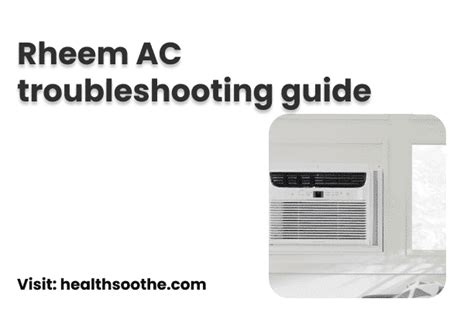 Pros And Cons Of Rheem Ac Troubleshooting Guide