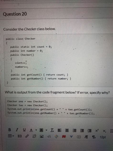 Solved Question Consider The Checker Class Below Public Chegg