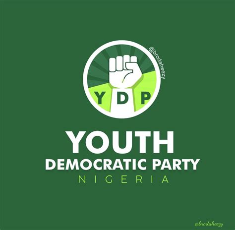 Youth Democratic Party Nigeria Ydpn Is Alive Politics Nigeria